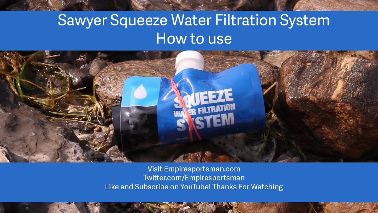 How To Use Sawyer Squeeze Water Filtration System How To Use Sawyer Squeeze Water Filtration System