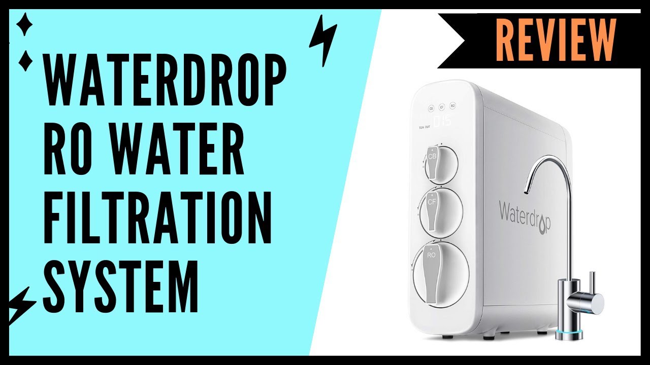 Waterdrop Reverse Osmosis Water Filtration System Review | Waterdrop ...