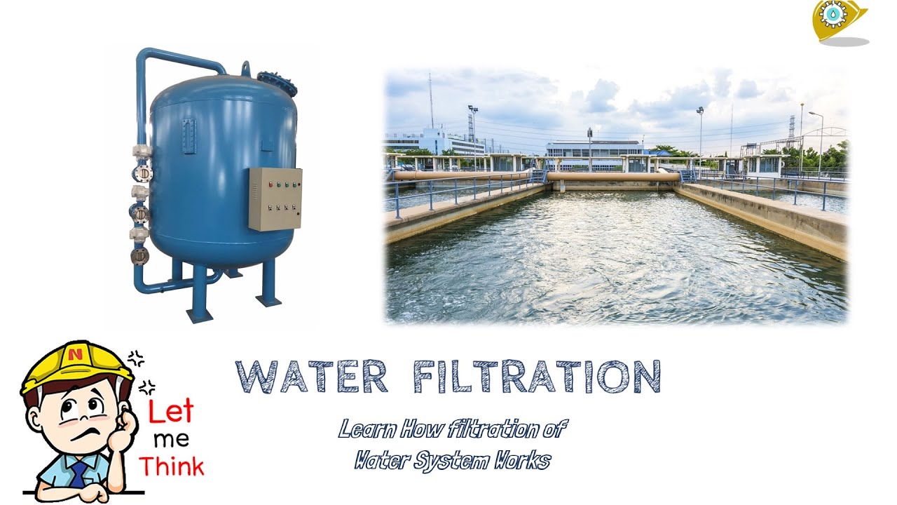 WATER FILTRATION SYSTEM IN A WATER PURIFICATION PLANT - WATER TREATMENT ...